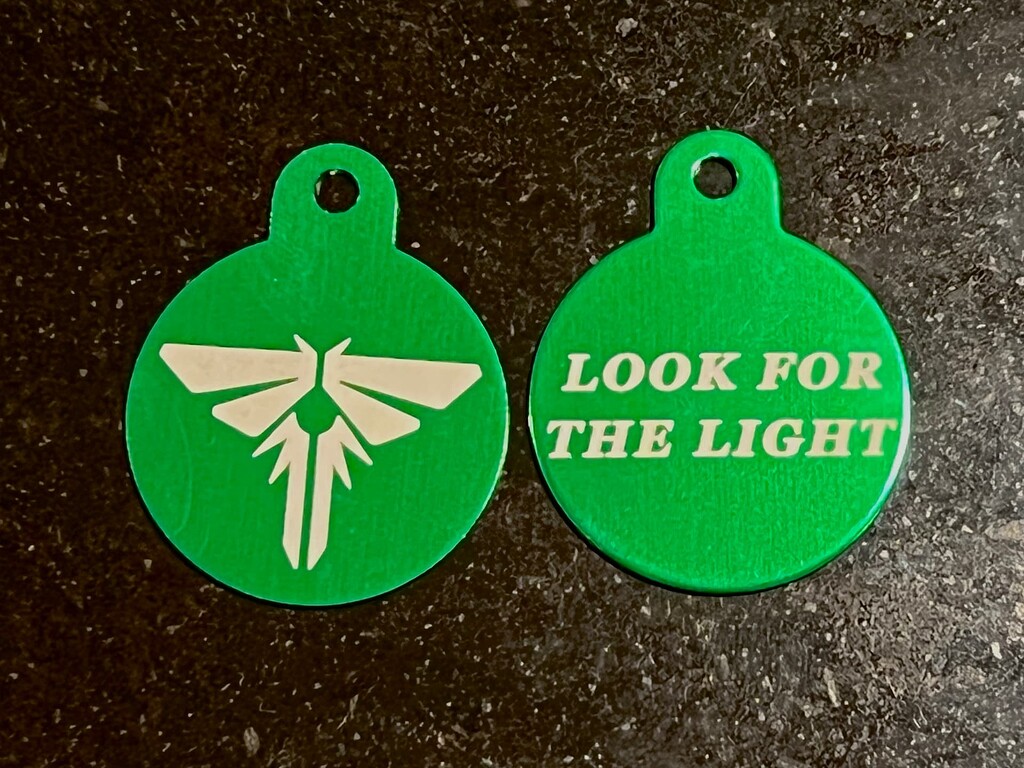 Last of us inspired dog tags - Made on a Glowforge - Glowforge Owners Forum